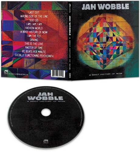 Jah Wobble A Brief History Of Now on Collectors' Choice Music