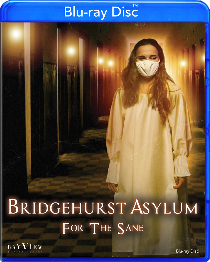 Bridgehurst Asylum for the Sane - Bridgehurst Asylum For The Sane ...