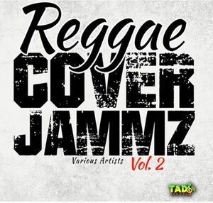 Reggae Cover Jammz Vol. 2 (Various Artists)