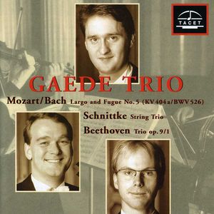 Gaede Trio Berlin Vol. 2-Gaede Trio Series (Mozart; Bach; Schnittke) on ...