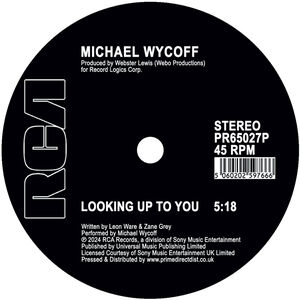 Michael Wycoff, Looking Up To You