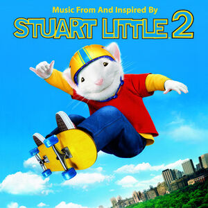 Various Artists Stuart Little 2 (Original Soundtrack) Alliance Mod ...