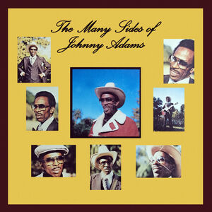 Johnny Adams, The Many Sides of Johnny Adams