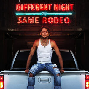 Bailey Zimmerman, Different Night Same Rodeo