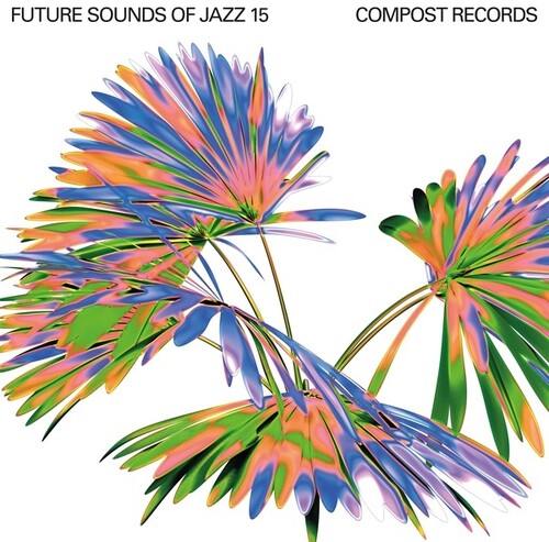 Future Sounds of Jazz 15 / Various - Future Sounds of Jazz 15 / Various ...
