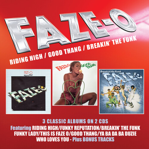 Faze-O, Riding High / Good Thang / Breakin' The Funk: 3 Albums On 2CDs ...